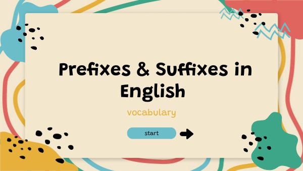 BTO Prefixes & Suffixes | Genially