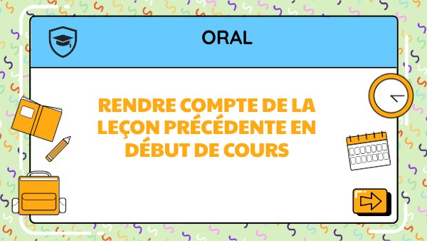 rendre compte de la leçon