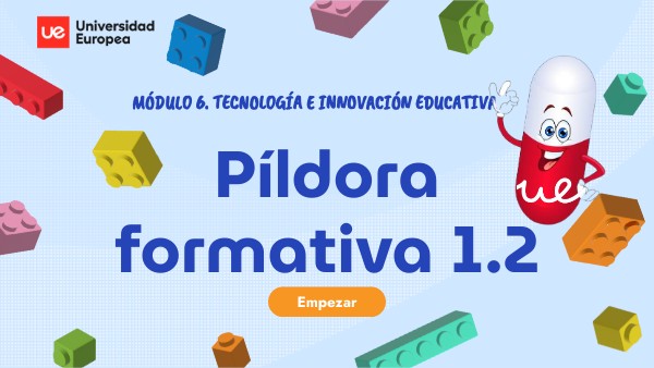 PÍLDORA FORMATIVA 1.2 (presentación) | Genially
