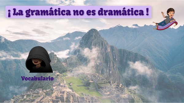 la Gramática no es Dramática | Genially