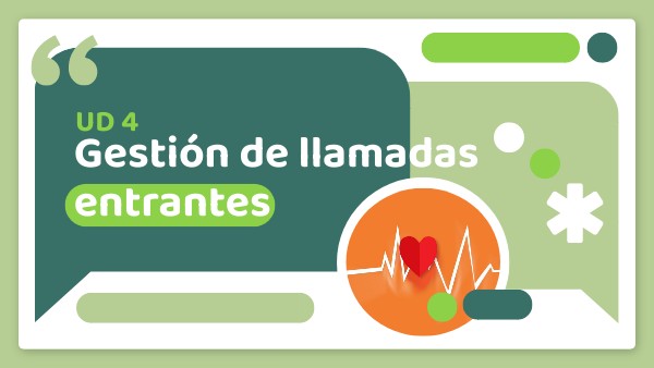 UD 4: GESTIÓN DE LLAMADAS ENTRANTES | Genially