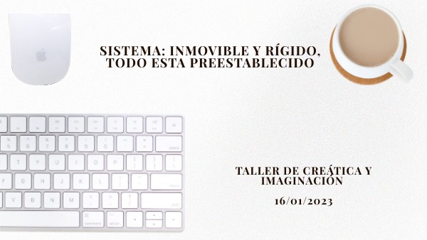 SISTEMA INMOVIBLE Y RÍGIDO | Genially