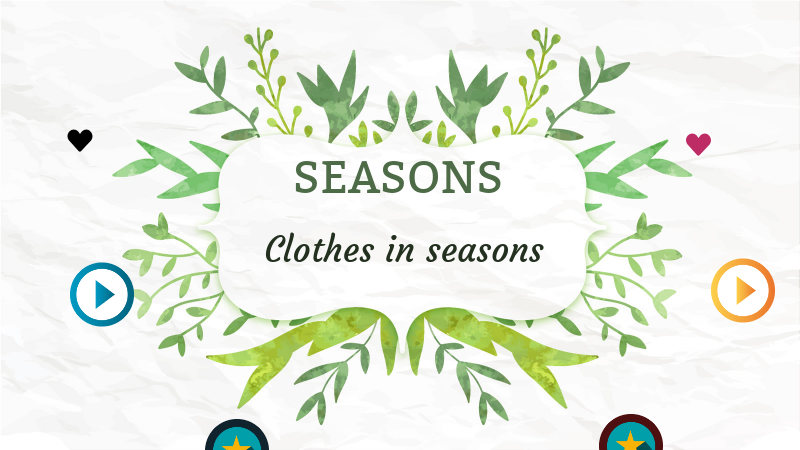 Seasons & clothes