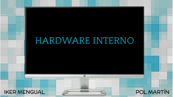 hardware interno | Genially