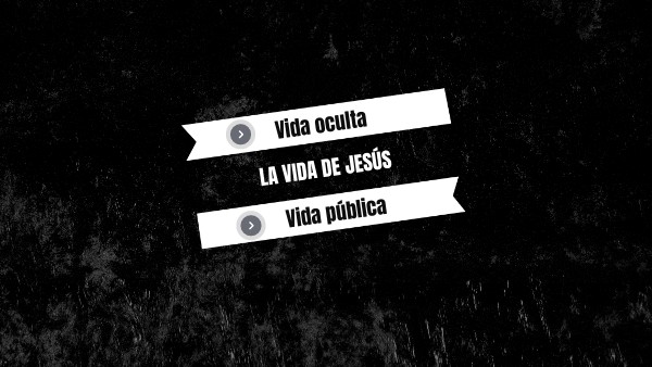 La vida de Jesús
