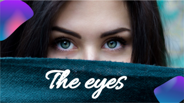 the eyes | Genially