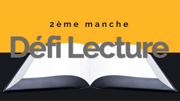 Defi lecture 2ème manche