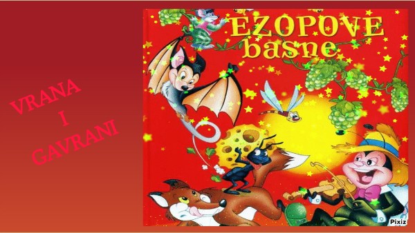 EZOP: VRANA I GAVRANI,3.r. | Genially