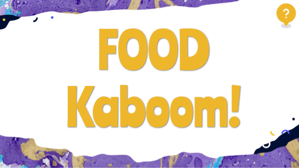 kaboom_ FOOD_IV | Genially