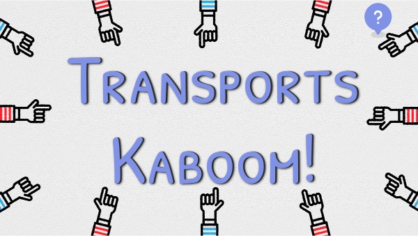 Transports_kaboom | Genially