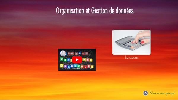 Organisation et gestion de données. | Genially