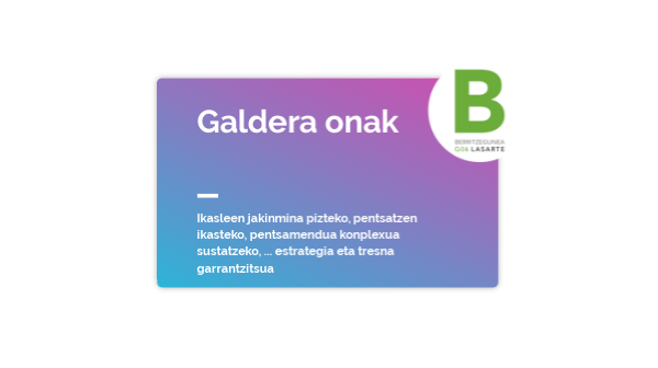 Galdera onak | Genially