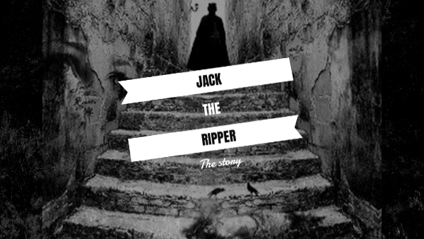 Jack the Ripper | Genially