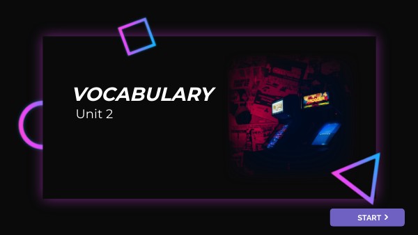 Vocabulary Unit 2 - Basic (A2)