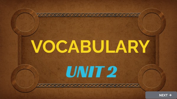 Vocabulary Unit 2- Pre-Intermediate (B1) | Genially