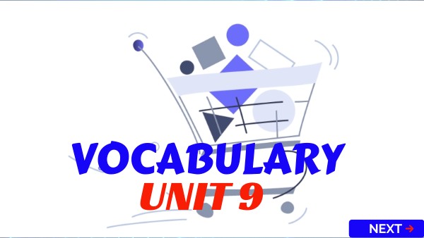 Vocabulary Unit 9- Pre-Intermediate (B1) | Genially