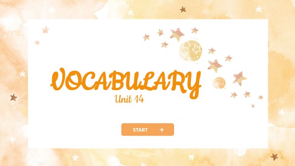 Vocabulary Unit 14- Beginner (A1) | Genially