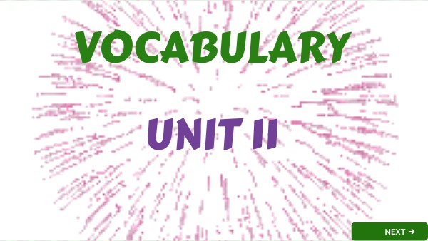 Vocabulary Unit 11- Pre-Intermediate (B1) | Genially