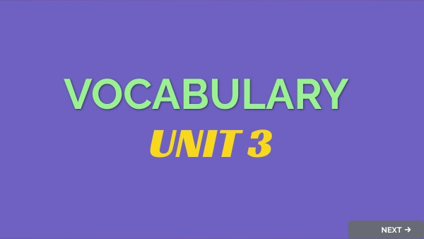 Vocabulary Unit 3- Pre-Intermediate (B1) | Genially