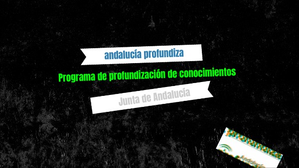 Andalucía Profundiza | Genially