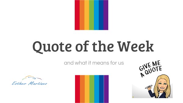 Quote of the week - 10 weeks