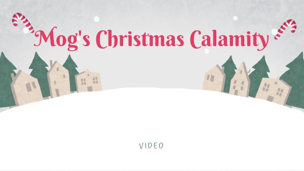 Mog's Christmas Calamity