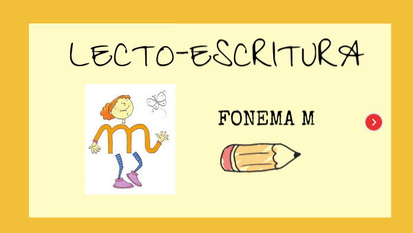 Lecto-escritura "Fonema M" | Genially
