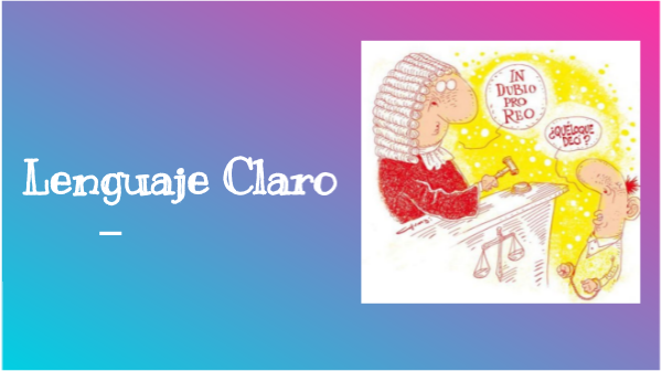 LENGUAJE CLARO | Genially