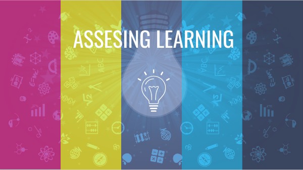 Assessing Learning