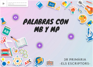 PALABRAS CON MB Y MP | Genially