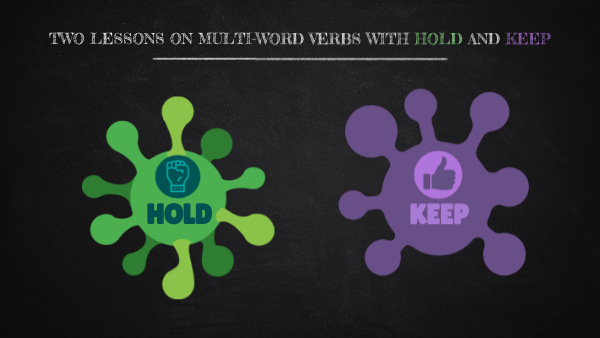 Videos HOLD and KEEP | Genially