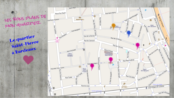 les bons plans de mon quartier : saint-Pierre - Bordeaux | Genially