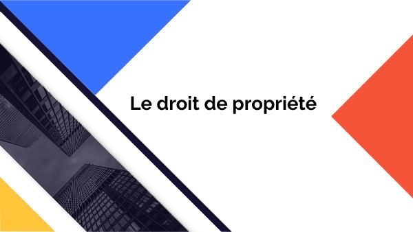 Le droit de propriété copie | Genially