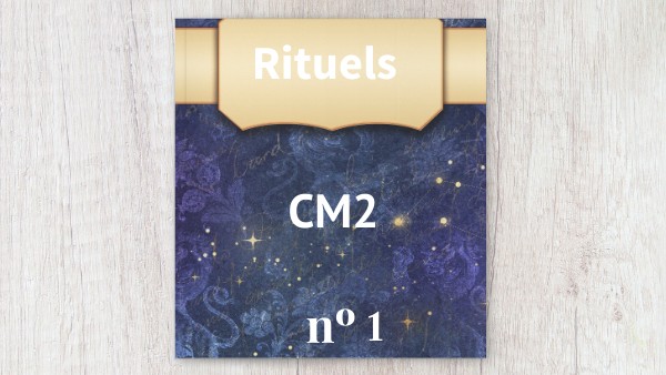 Rituels CM2 | Genially