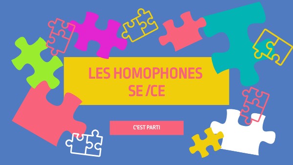 homophones ce /se | Genially