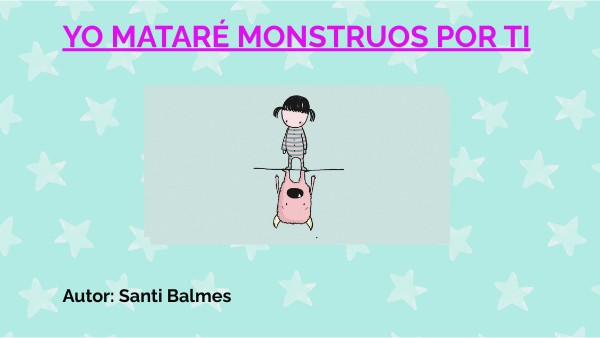 yo mataré monstruos por ti | Genially