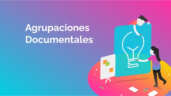 Agrupaciones Documentales | Genially