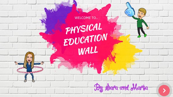P.E wall | Genially