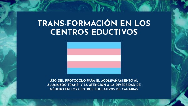 FORMACIÓN - ALUMNADO TRANS* | Genially