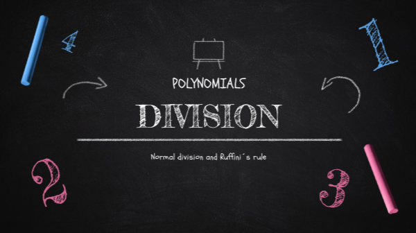DIVISION OF POLYNOMIALS | Genially