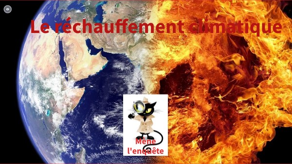 rechauffement climatique | Genially