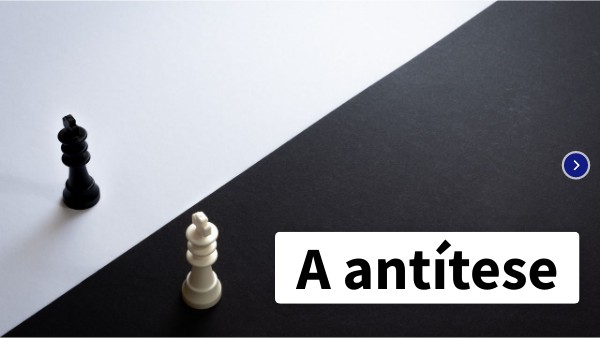 A ANTÍTESE