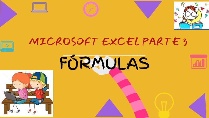 MICROSOFT EXCEL (Formulas) | Genially