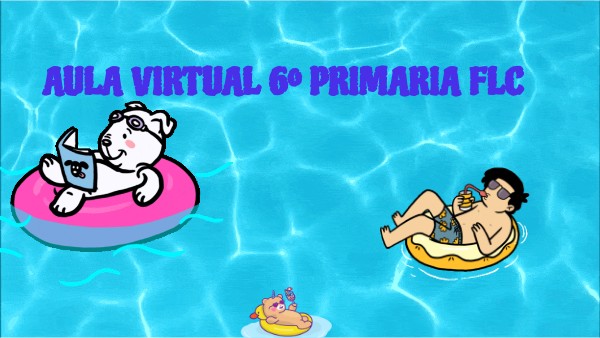 AULA VIRTUAL DE 6º FLC