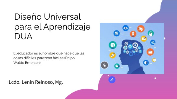 DISEÑO UNIVERSAL PARA EL APRENDIZAJE | Genially
