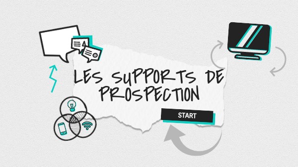 LES SUPPORTS DE PROSPECTION