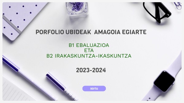 PORFOLIO UBIDEAK B1 ETA B2 | Genially