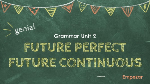 Future Perfect | Genially