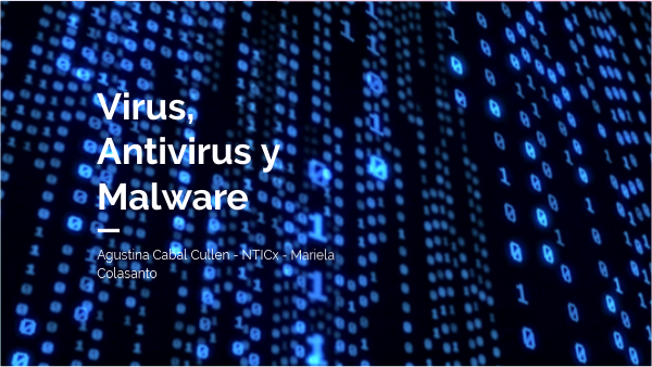 Virus, Antivirus, Malware | Genially