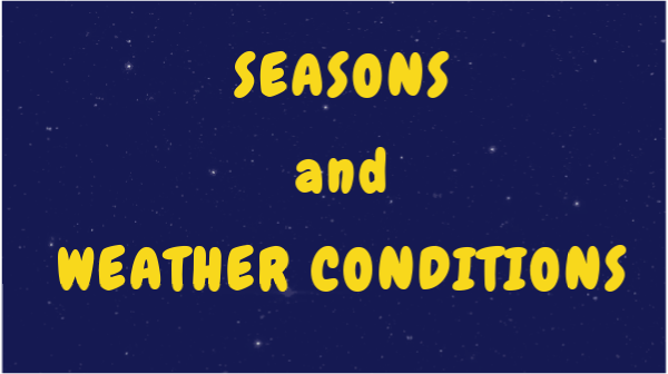 Seasons and weather | Genially